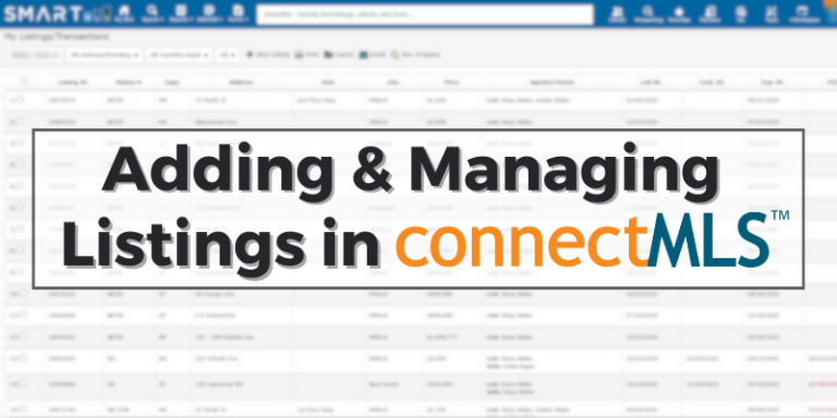 Adding and Managing Listings in connectMLS - SmartMLS Inc.
